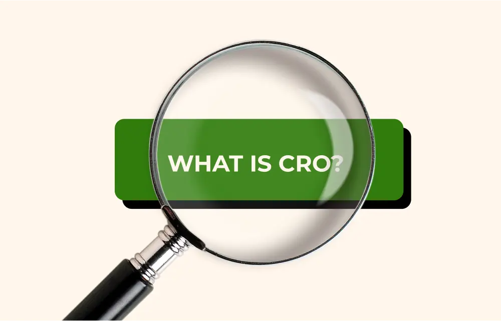 What is Coversion Rate Optimization? CRO Explained: 5 Reasons Why You ...